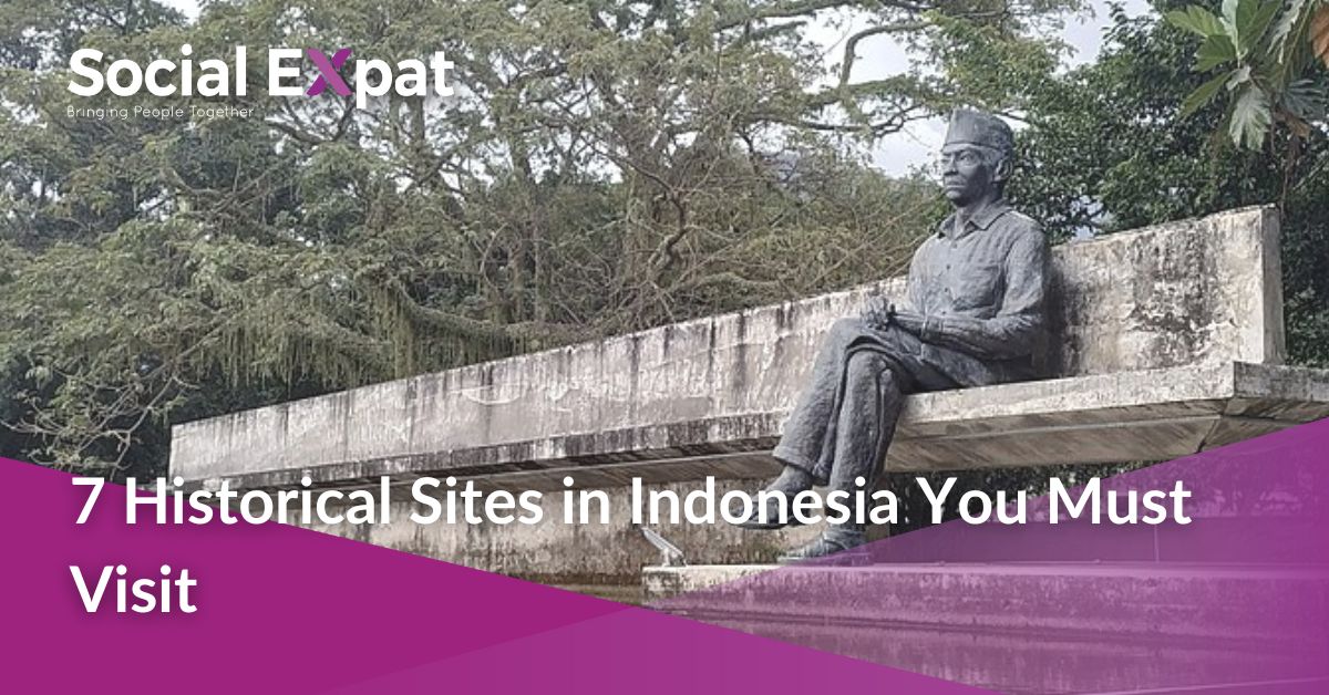 7 Historical Sites in Indonesia You Must Visit | Social Expat