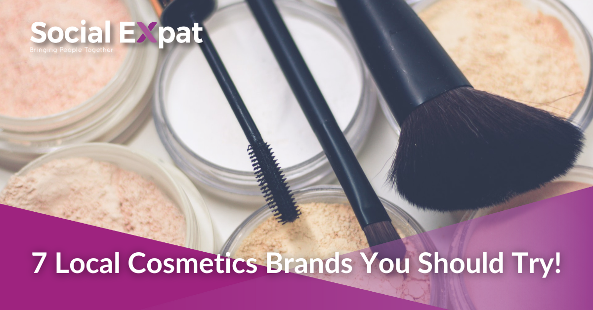 7 Local Cosmetics Brands You Should Try! | Social Expat