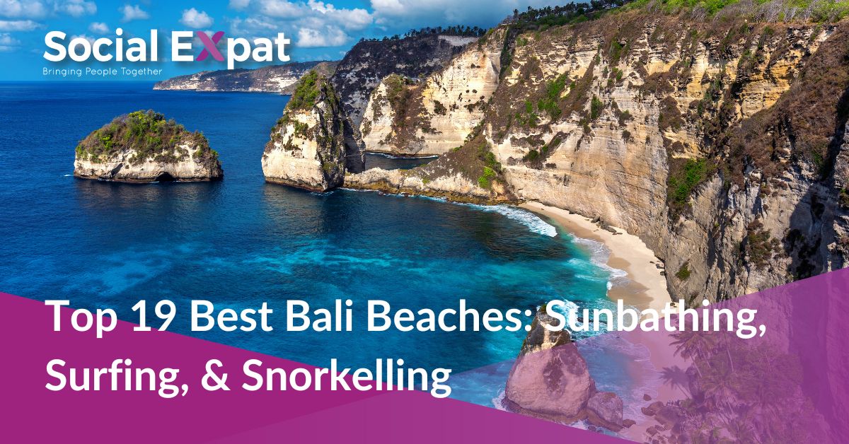 Top 19 Best Bali Beaches: Sunbathing, Surfing, & Snorkelling