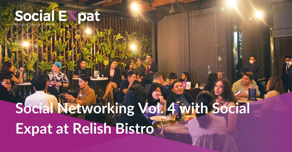 Social Networking Vol. 4 with Social Expat at Relish Bistro
