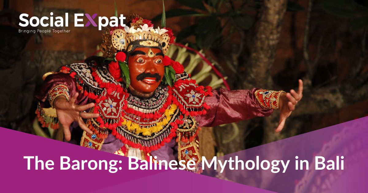 The Barong: Balinese Mythology in Bali