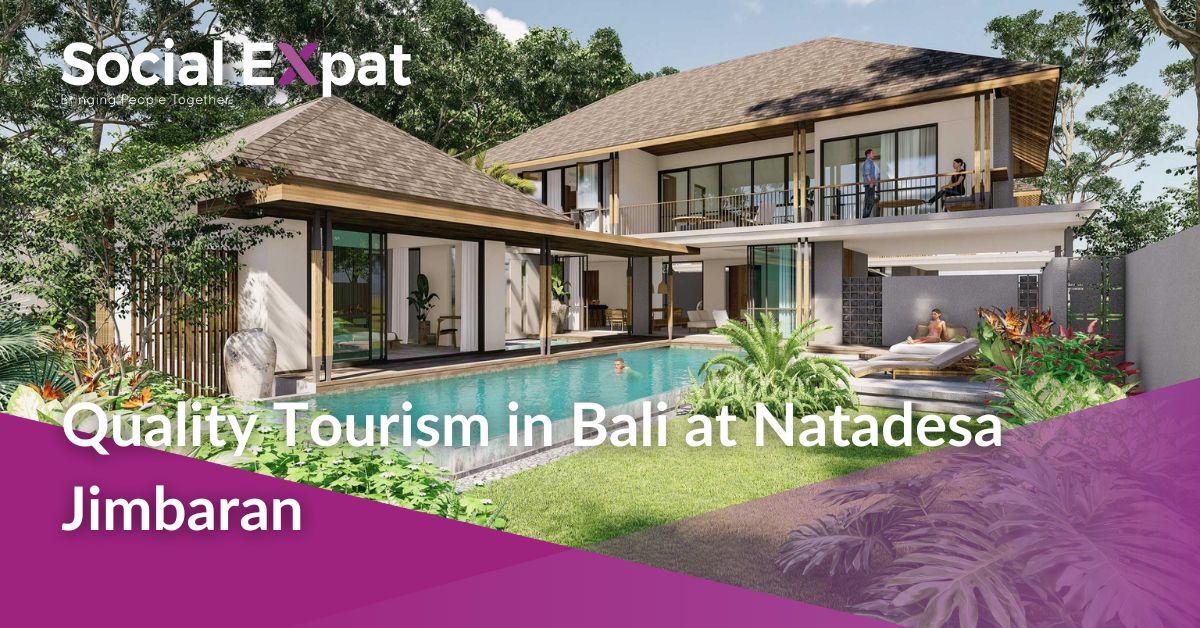 Quality Tourism in Bali at Natadesa Jimbaran