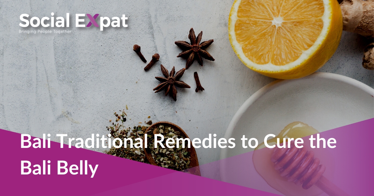Bali Traditional Remedies to Cure the Bali Belly | Social Expat