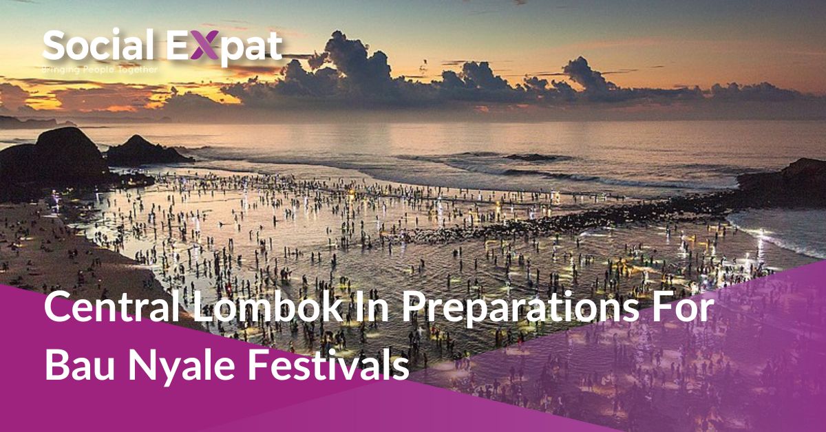 Central Lombok In Preparations For Bau Nyale Festivals | Social Expat