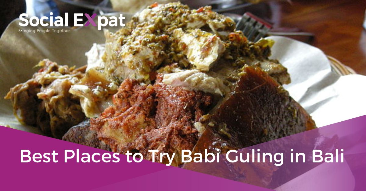 Best Places to Try Babi Guling in Bali | Social Expat