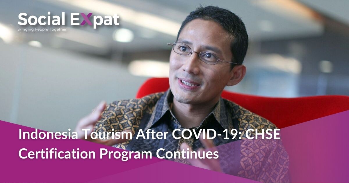 Indonesia Tourism After COVID-19: CHSE Certification Program Continues ...