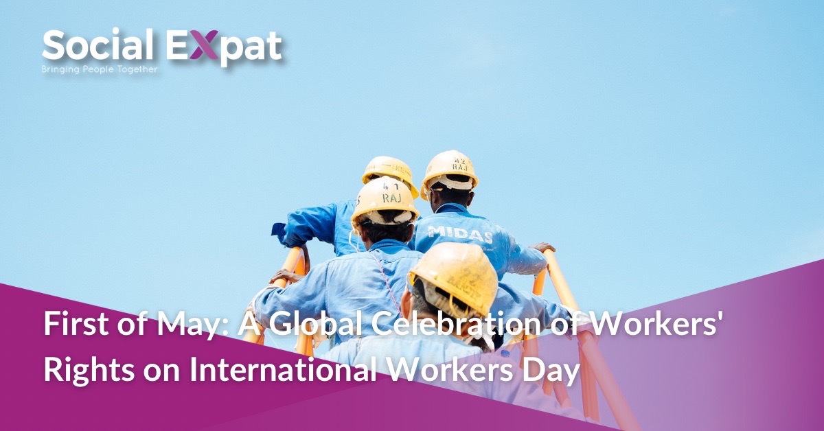 First of May: A Global Celebration of Workers' Rights on International ...