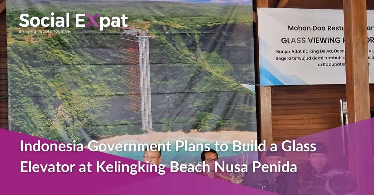 Indonesia Government Plans to Build a Glass Elevator at Kelingking ...