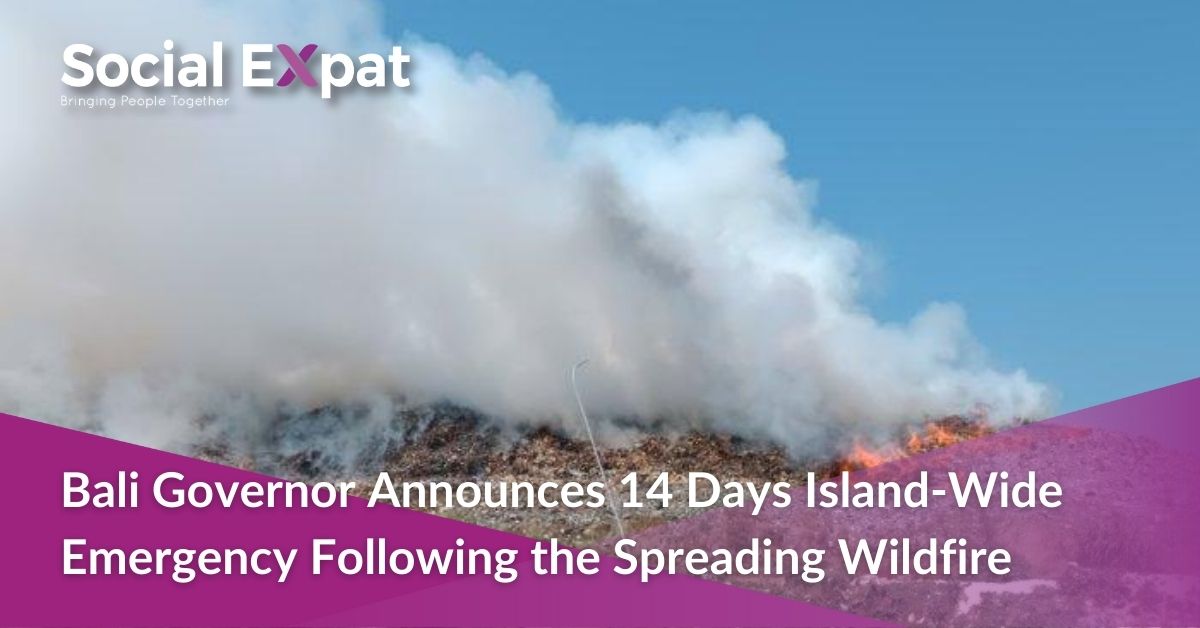 Bali Governor Announces 14 Days Island-Wide Emergency Following the ...