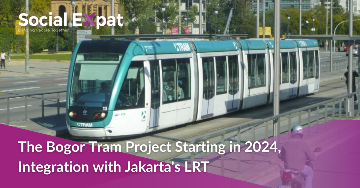 The Bogor Tram Project Starting in 2024, Integration with Jakarta's LRT ...