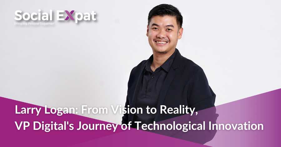 Meet Larry Logan, a General Manager of VP Digital Company | Social Expat