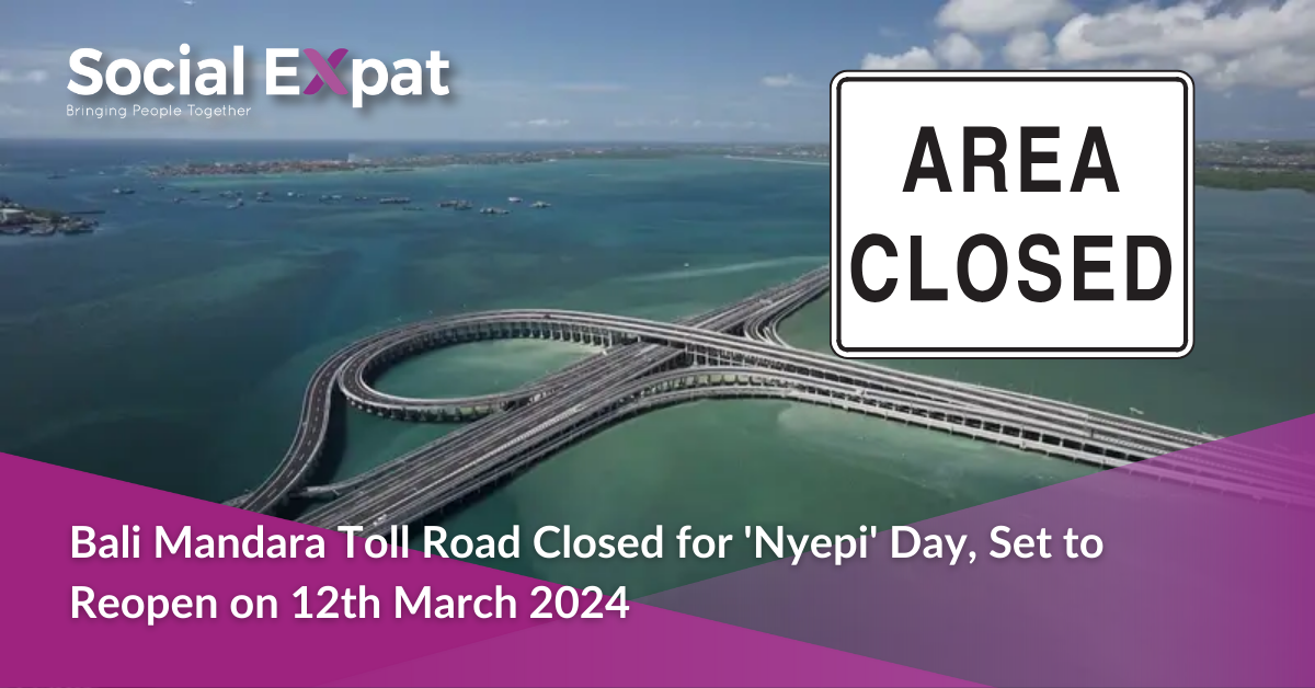 Bali Mandara Toll Road Closed for 'Nyepi' Day, Set to Reopen on 12th ...
