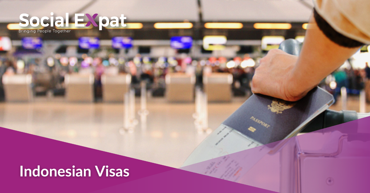 Indonesian Visas | Social Expat