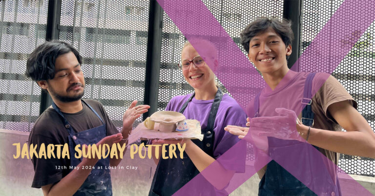 Jakarta Sunday Pottery with Lost in Clay, Jakarta Pottery Studio ...