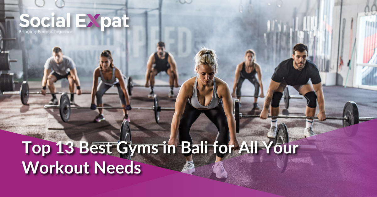 Top 15 Best Gyms in Bali for All Your Workout Needs | Social Expat