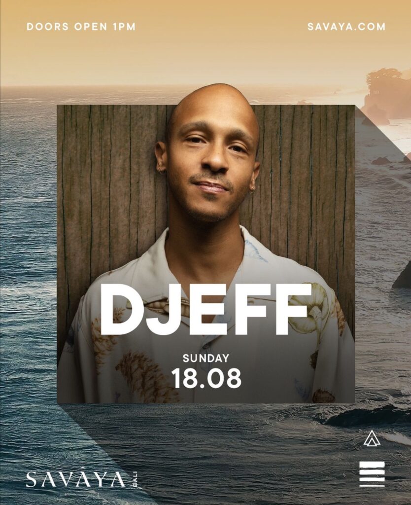 Upcoming Events in Savaya Bali 2024: LA Riots, Djeff, Will Sparks and ...