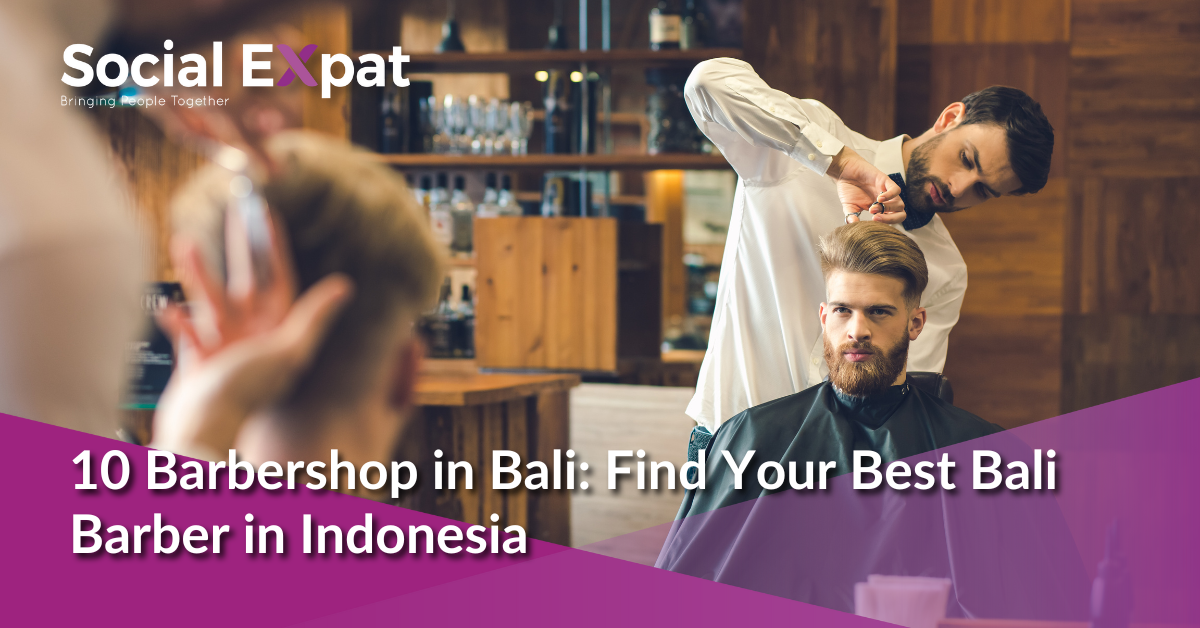 10 Barbershop in Bali: Find Your Best Bali Barber in Indonesia | Social ...
