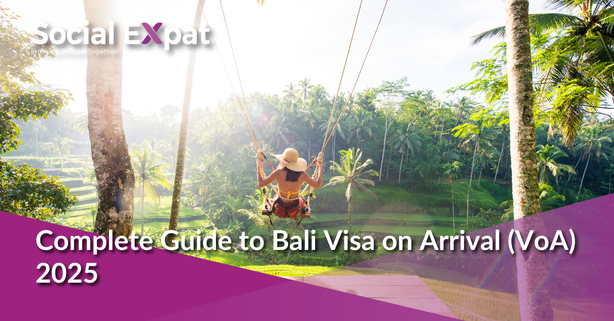 Complete Guide to Bali Visa on Arrival (VoA) 2025 | Social Expat