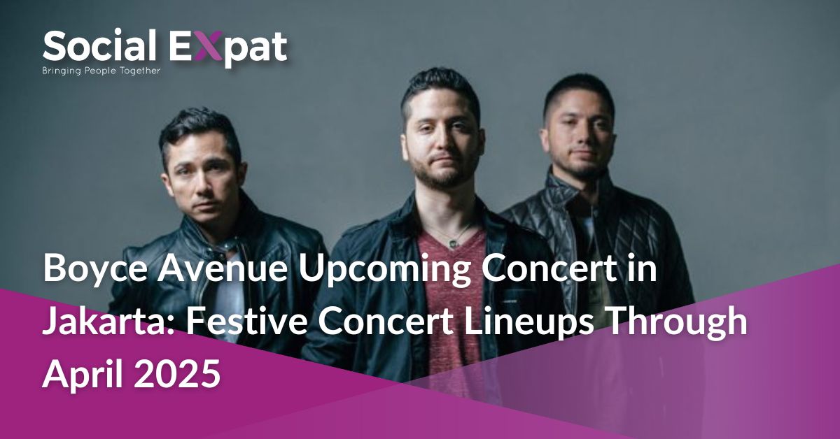 Boyce Avenue Upcoming Concert in Jakarta: Festive Concert Lineups ...