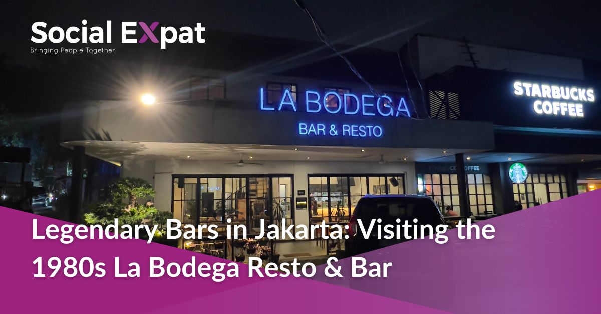 Legendary Bars in Jakarta: Visiting the 1980s La Bodega Resto & Bar ...
