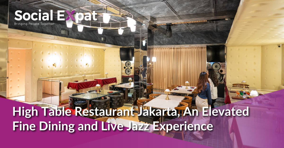 High Table Jakarta - Fine Dining Restaurant & Live Jazz at SCBD Park ...